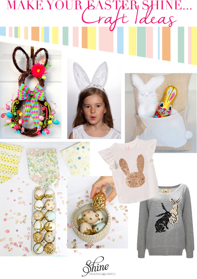 Make Your Easter Shine… Easter Craft Ideas | Shine Trimmings & Fabrics